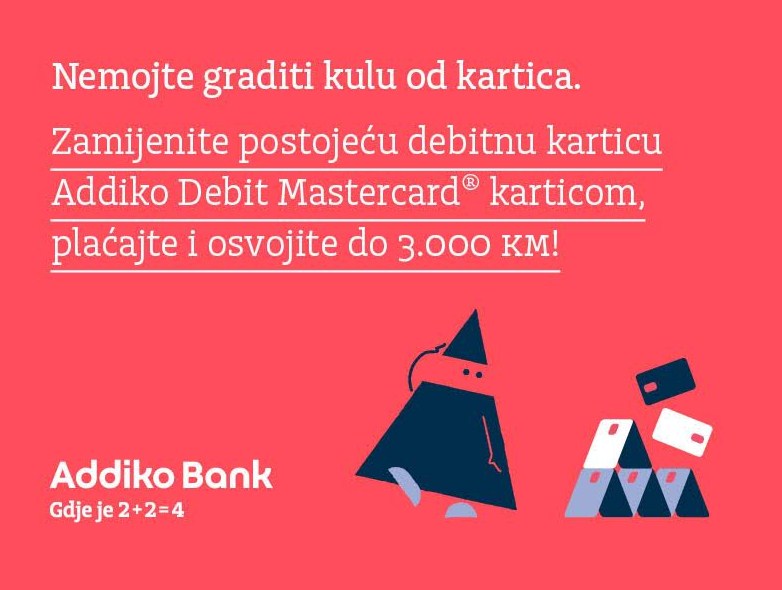 Zamijenite postojeću debitnu karticu Addiko Mastercard debitnom ...